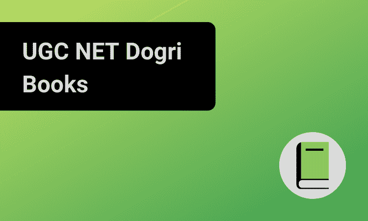 Best UGC NET Dogri Books 2023 For Paper 1 & Paper 2